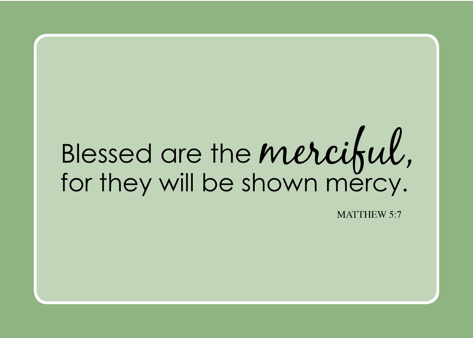 Covered in Feathers: Matthew 5:7
