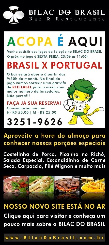 BILAC DO BRASIL: BILAC DO BRASIL - A COPA É AQUI!