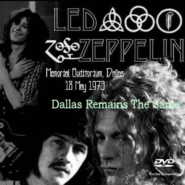 The Year of Led Zeppelin: Day 155: 5/18/1973 Dallas, TX
