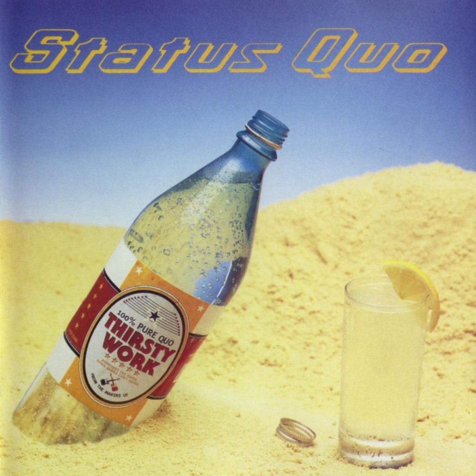 Musicotherapia: Status Quo - Thirsty Work (1994)