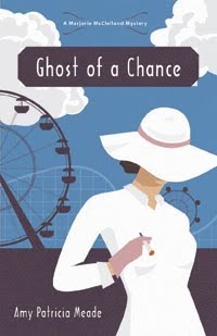 Booktalk & More: Review: Ghost of a Chance by Amy Patricia Meade
