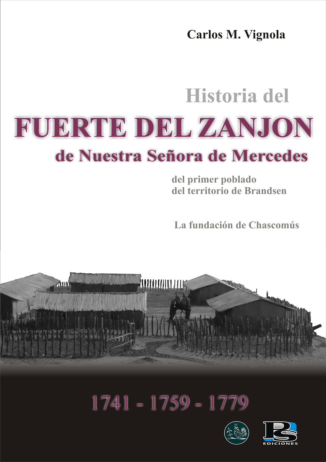 Historia de Brandsen: Bibliografía historiografica del partido de Brandsen