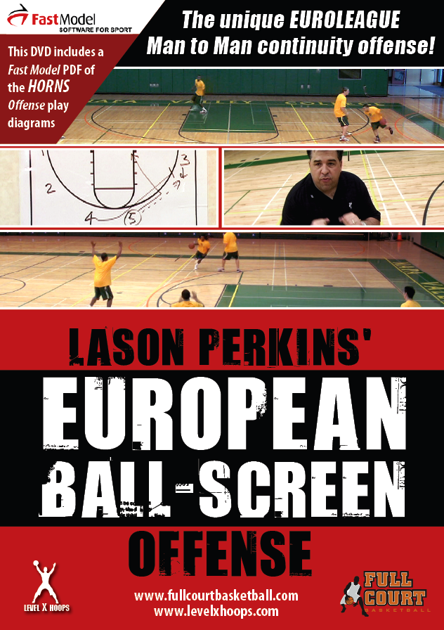 Lason Perkins' European Ball Screen Offense Dvd is now released ...
