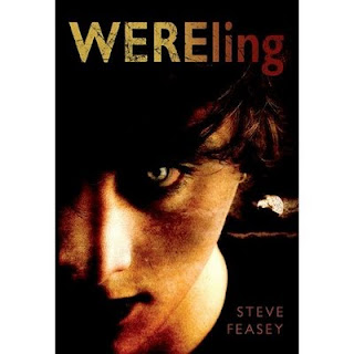 The Good, The Bad, and The Ugly Reviews: WEREling by Steve Feasey